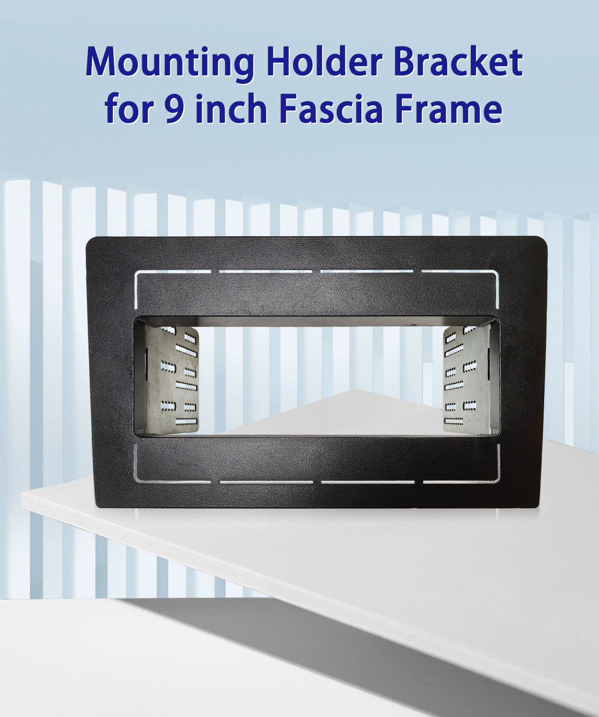 9" Mounting Bracket for Joying Big Touch Screen Android Radio