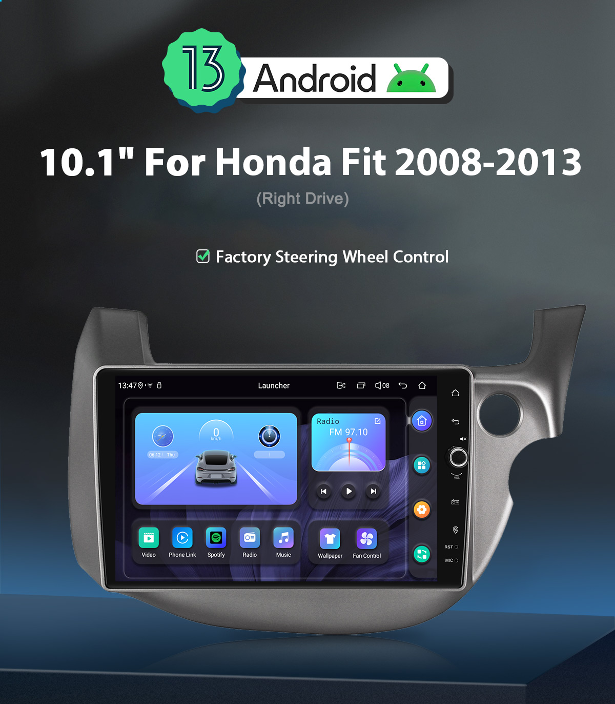 Android 13 Stereo Upgrade 10.1" For Honda Fit 2008-2013